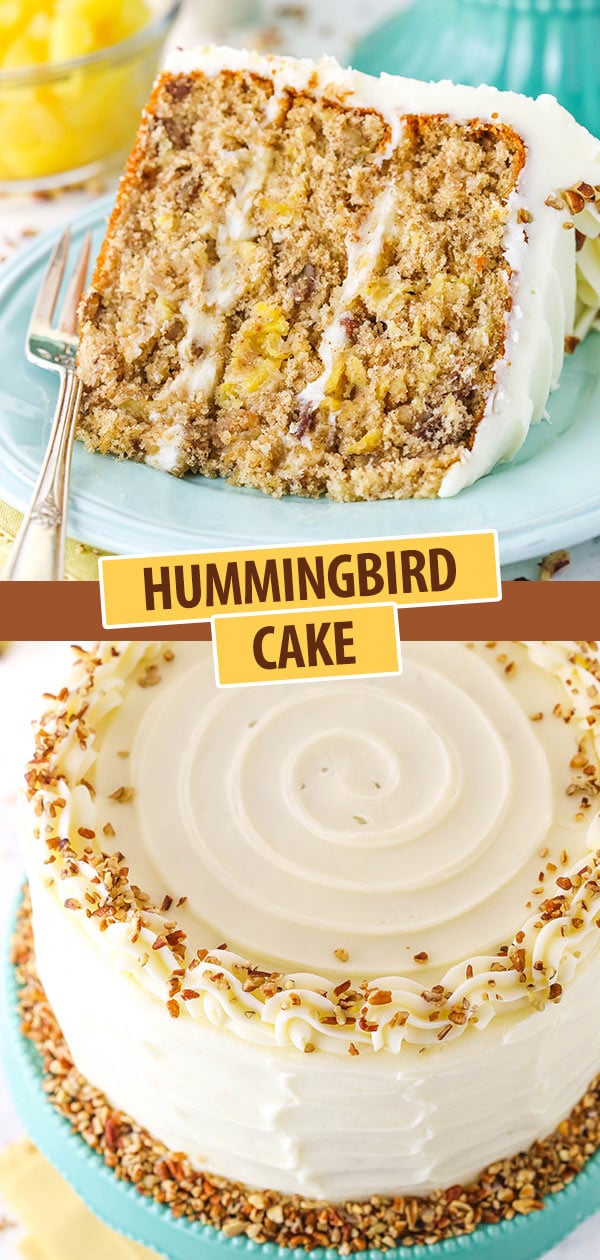 Easy Hummingbird Cake Recipe | Life, Love and Sugar